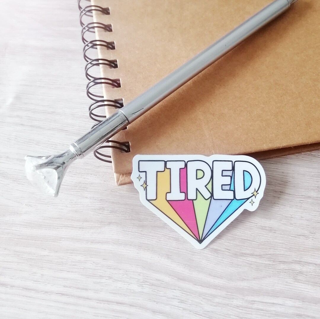 TIRED - SARCASTIC Vinyl Sticker-reading Sticker-booklover-reader-tablet ...