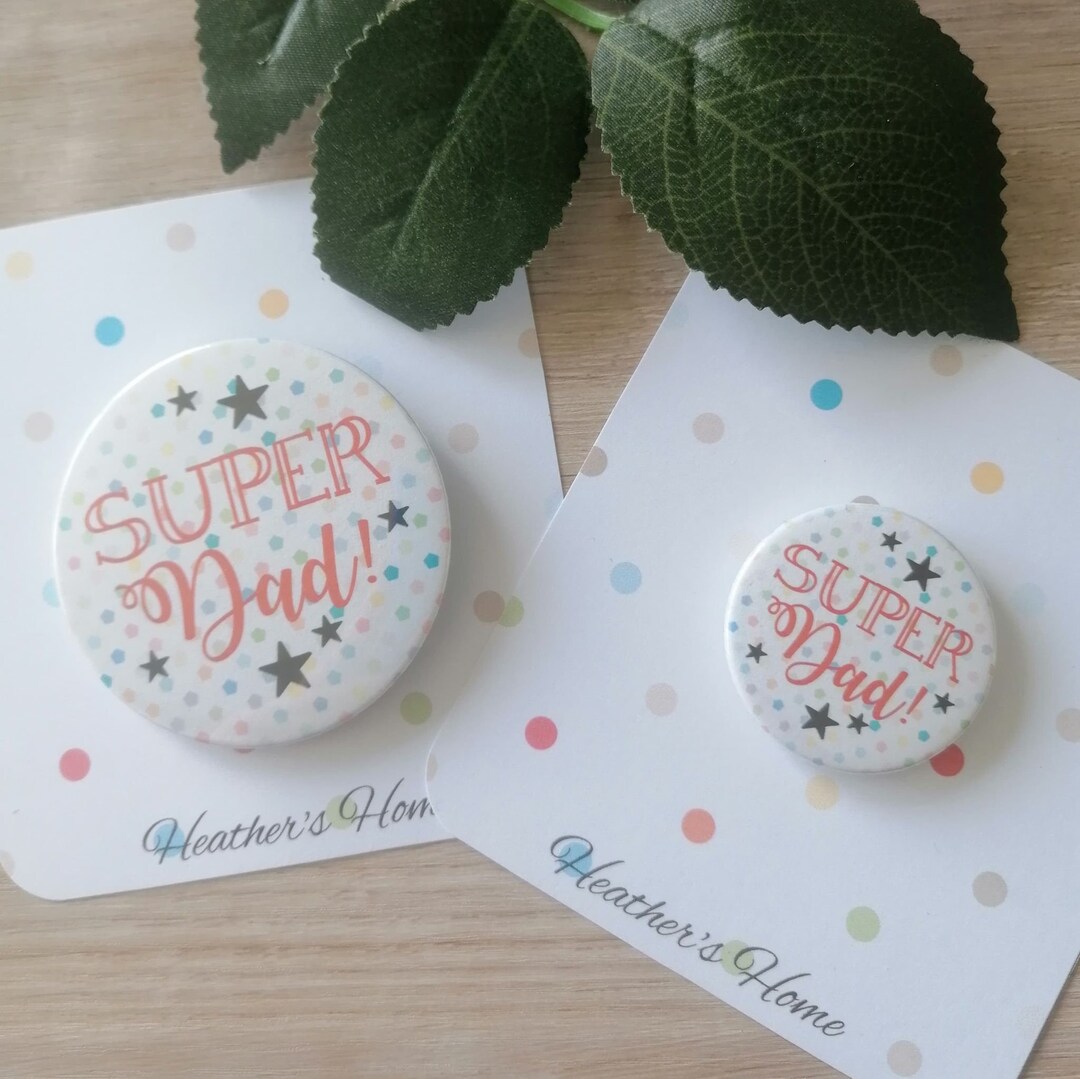 Super Dad - Magnet/badge- Fathers Day Gift-best Dad-badge Gift-fridge ...