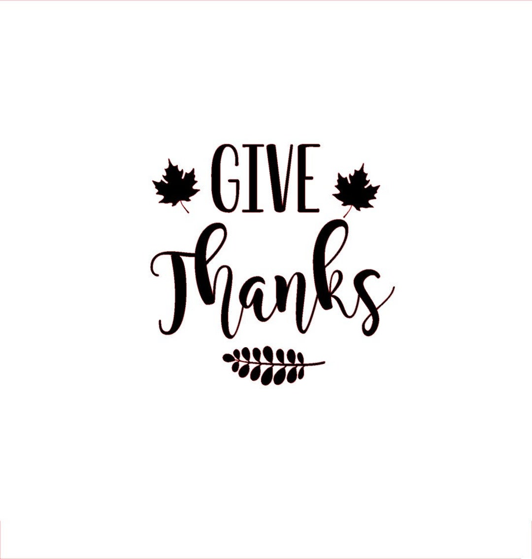 Give Thanks - Vinyl Transfer Decal for Glasses - X 2 - Wine/friends ...