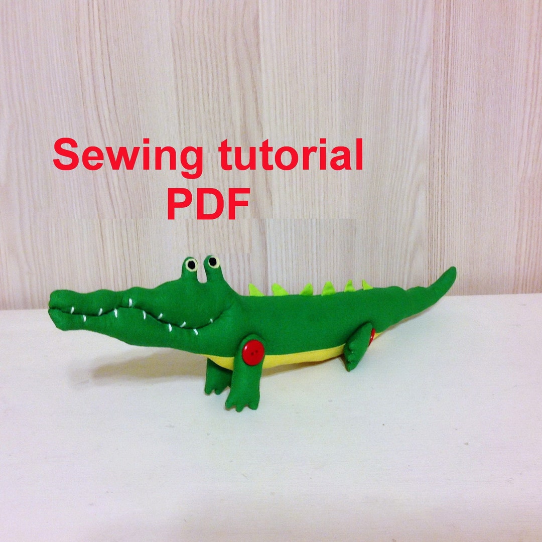 Alligator Pattern PDF Crocodile Toy Sewing Pattern & Tutorial Plush ...