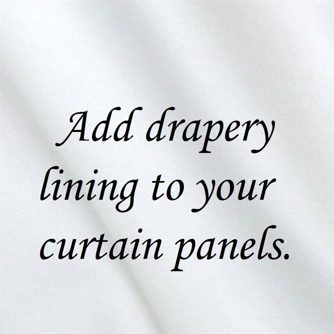 Add Drapery Lining to Your Pair of Panel Curtains Ordered From My Shop ...