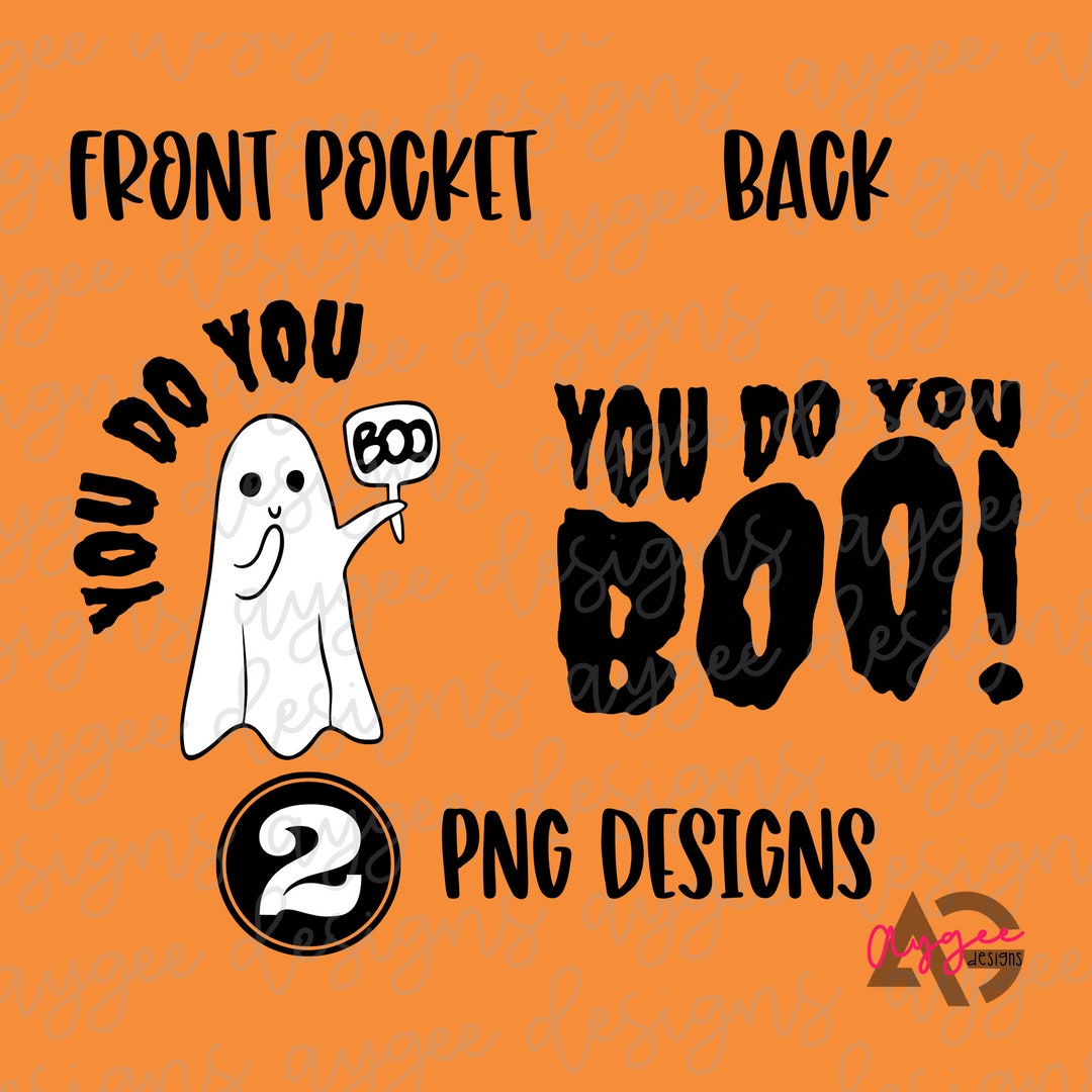 You Do You BOO! Spooky Halloween Png Only for Sublimation or DTF - Etsy