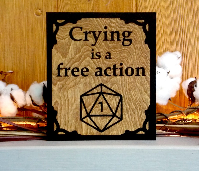 Crying is a Free Action; Wooden Sign - Etsy