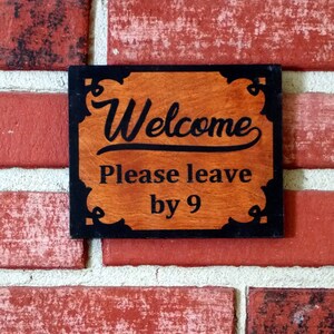 Please Leave by 9 - Etsy