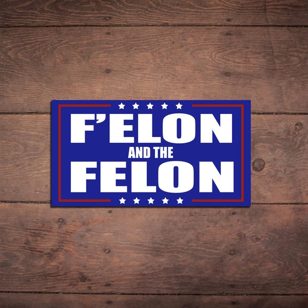 F Elon and the Felon Bumper Sticker - Etsy