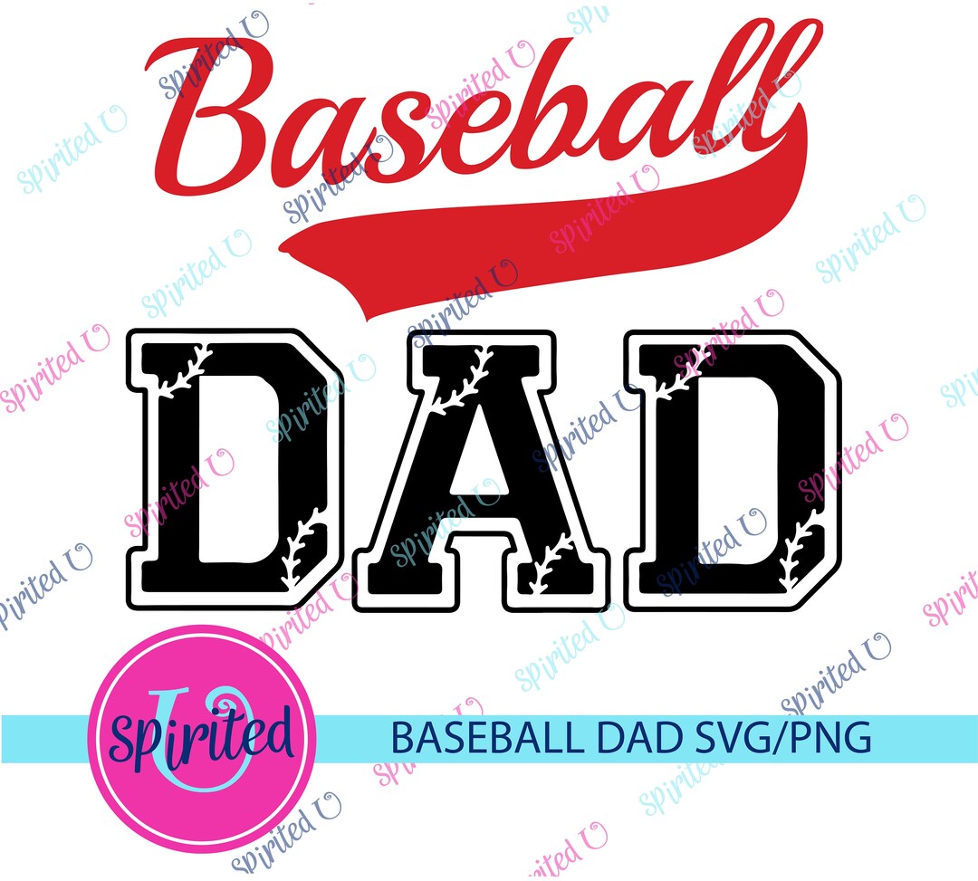 Baseball Dad With Baseball in a Sport Style Font Design and Baseball ...