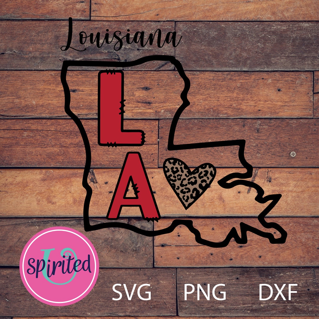 Louisiana State Svg/ LA Svg/ Louisiana Svg/ Louisiana Cut File ...