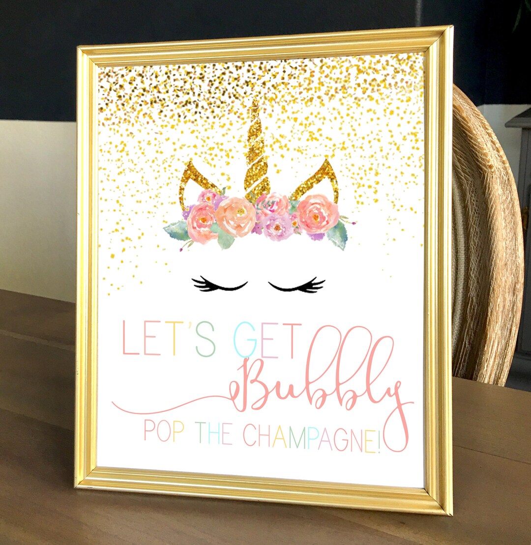 PRINTABLE "let's Get Bubbly, Pop the Champagne" Unicorn Sign (8 X 10 ...