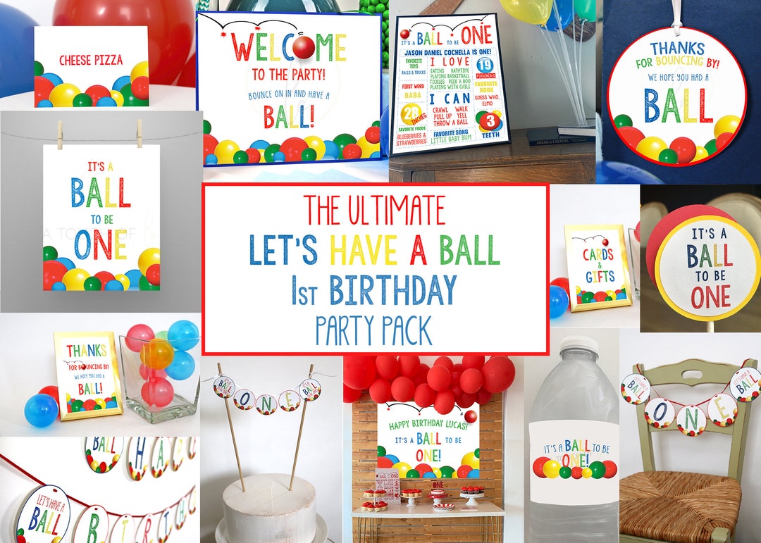PRINTABLE the Ultimate Ball 1st Birthday Party Pack, Ball First ...
