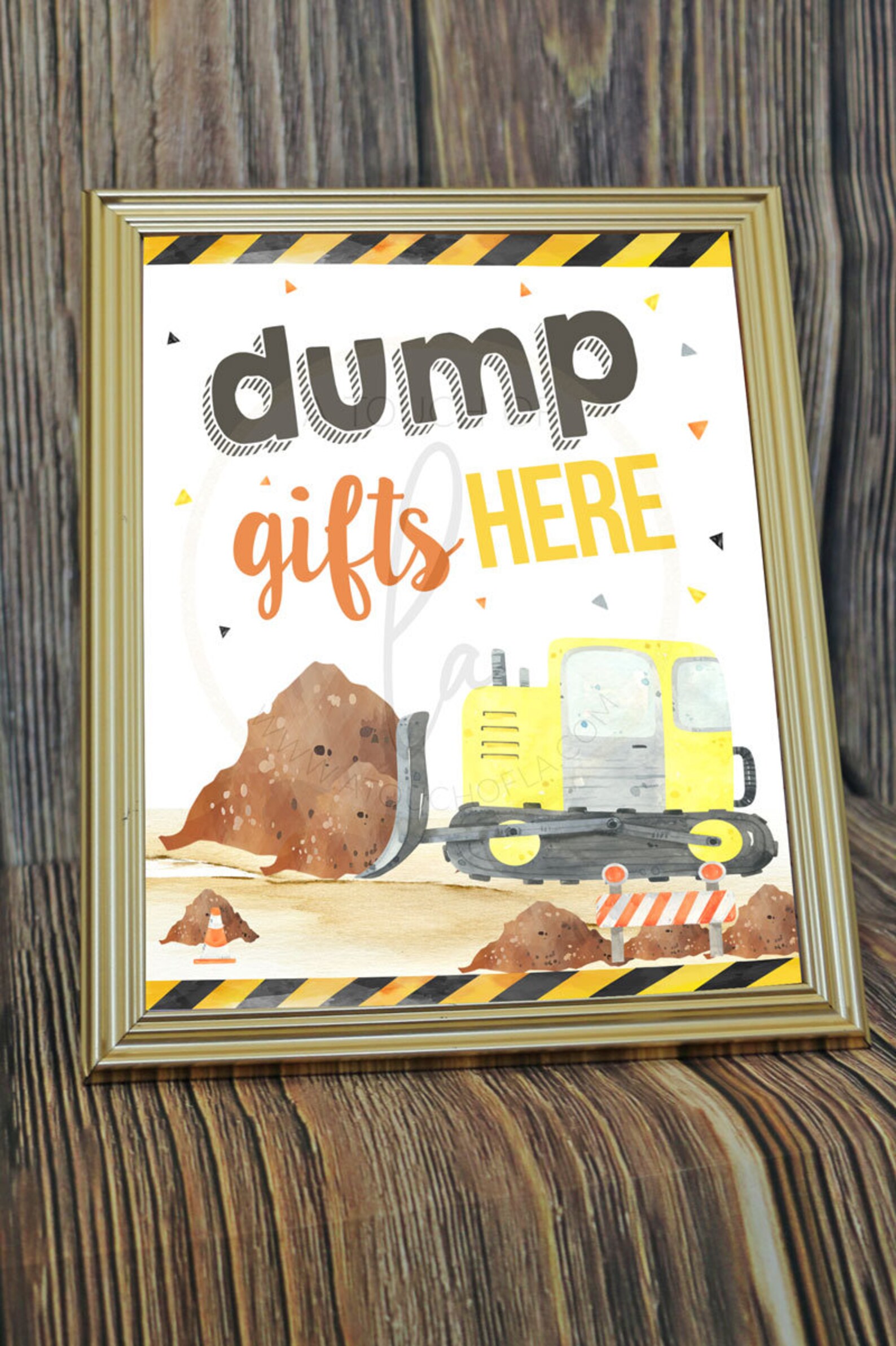 PRINTABLE dump Gifts Here Construction Party Sign - Etsy