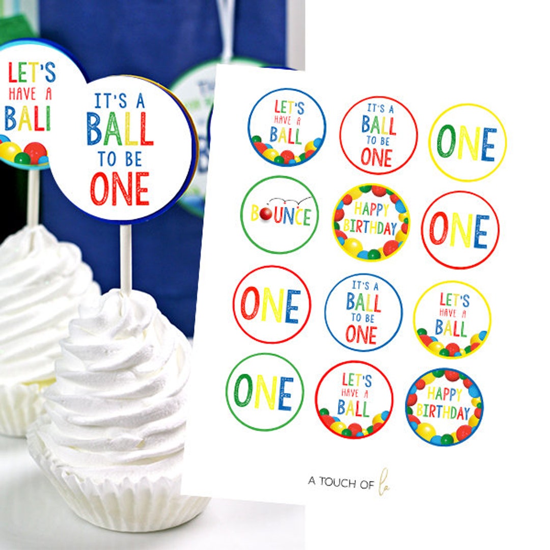 PRINTABLE "it's a Ball to Be One" Multicolored Ball Party Cupcake ...