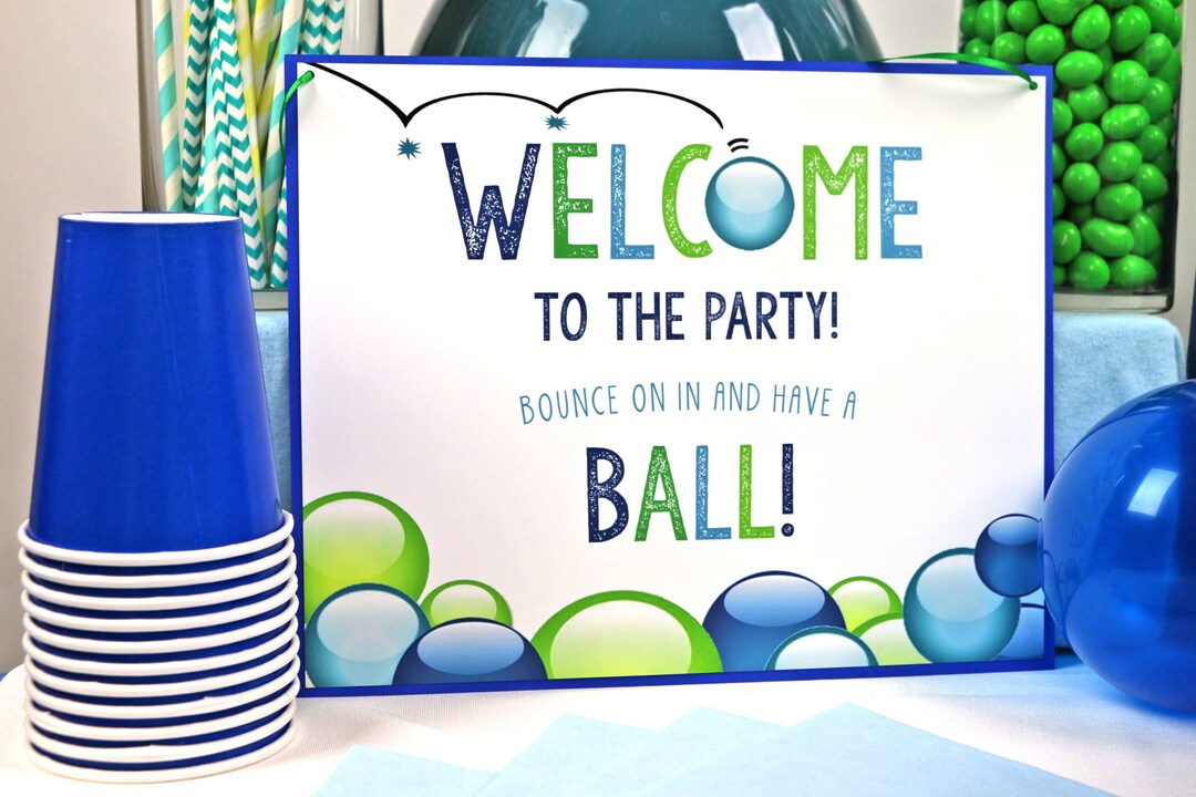 PRINTABLE Green & Blue Ball Party Welcome Sign (8 X 10), Let's Have a ...