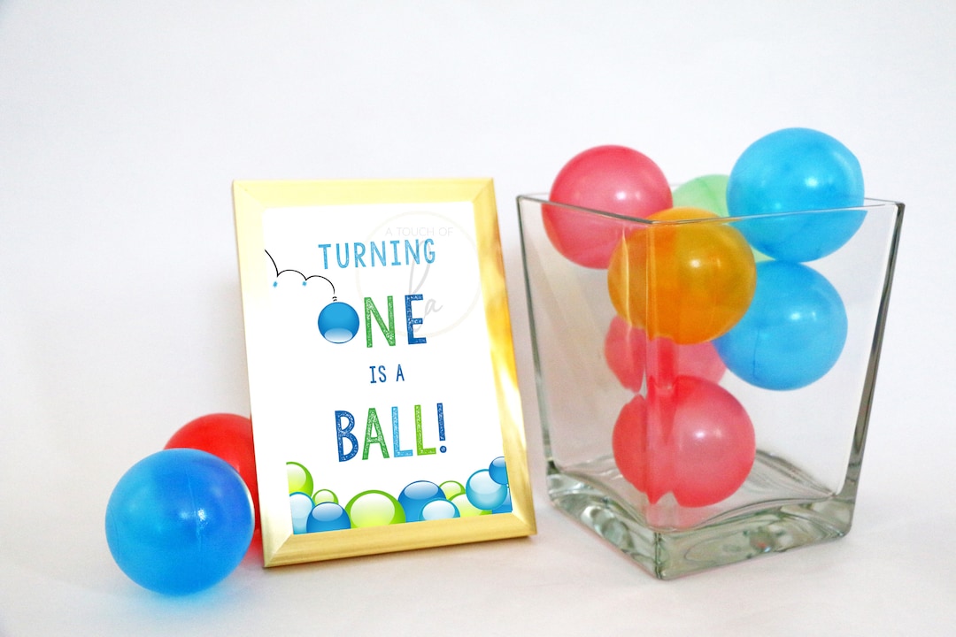 PRINTABLE Blue and Green "turning ONE is a Ball" Sign (5 X 7), Let's ...