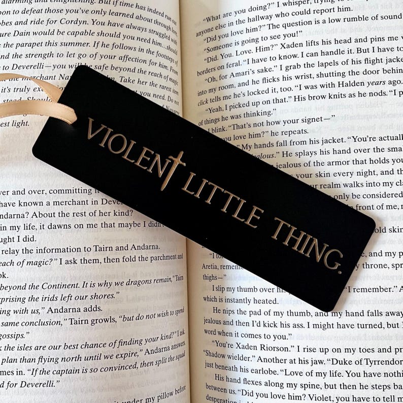 Fourth Wing Bookmark: "violent Little Thing" Acrylic Bookmark - Etsy