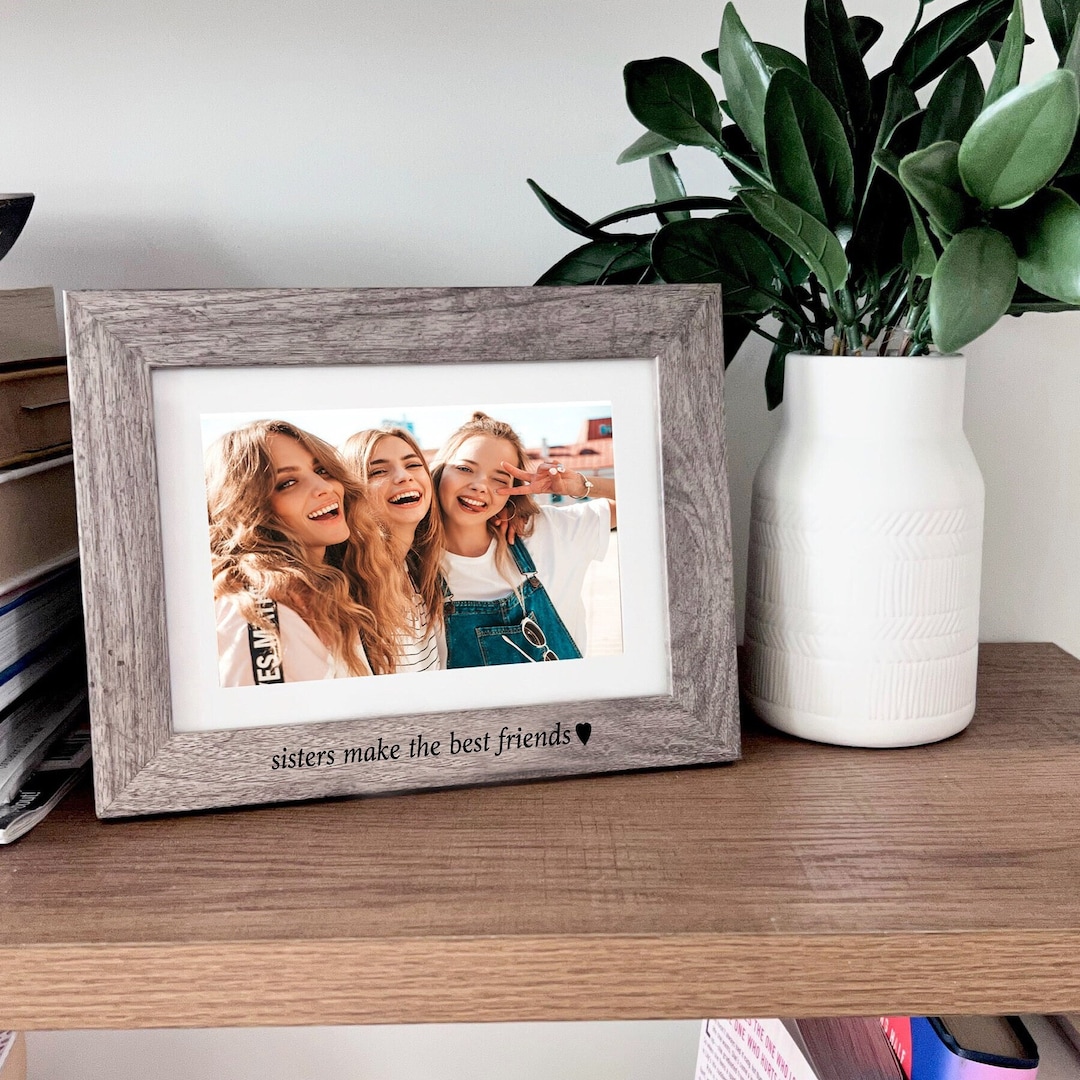 Sisters Picture Frame - Sisters Make the Best Friends - Big Sister ...