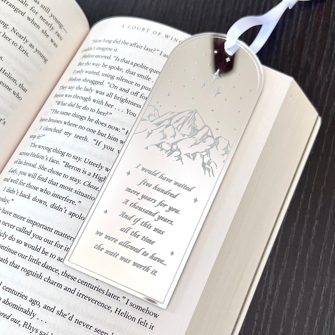 ACOTAR Bookmark - I Would Have Waited Five Hundred More Years - Rhys ...