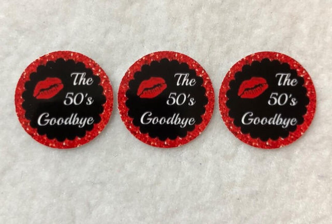 Set of 50/100/150/200 Kiss the 50's Goodbye 60th Birthday - Etsy