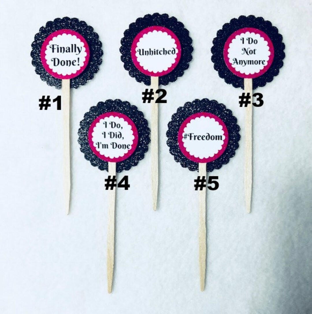 Set of 12 Divorce Party Cupcake Toppers your Choice of Any 12 - Etsy