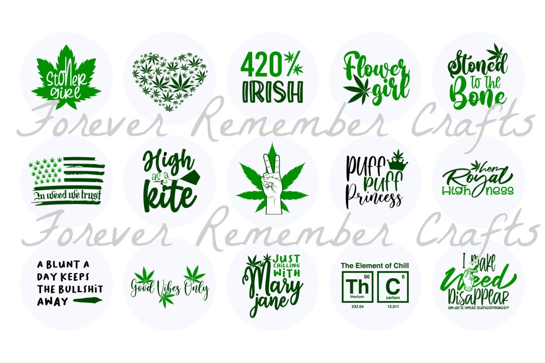 INSTANT DOWNLOAD Weed Marijuana Sayings 1 Inch Bottle Cap Image Sheets ...