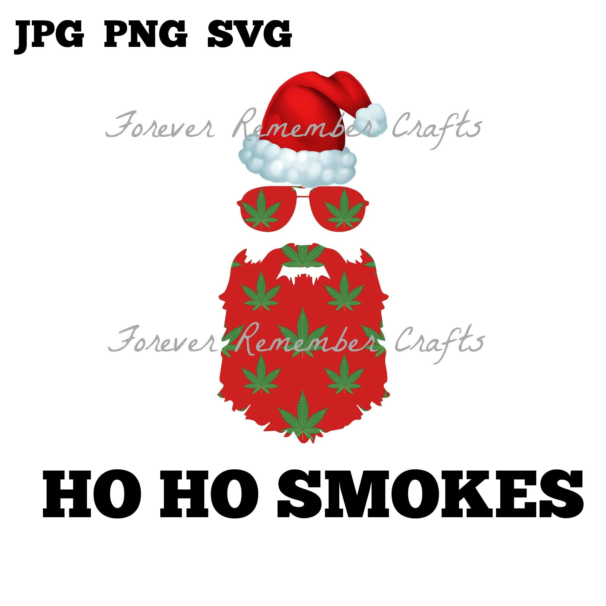 Santa Marijuana Santa Ho Ho Smokes Christmas Weed Santa Ho Ho - Etsy UK