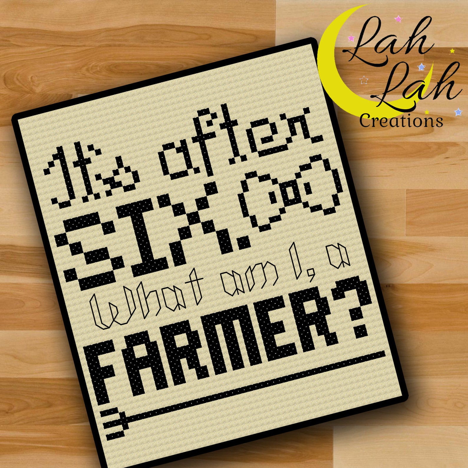 It's After 6. What Am I, a Farmer? Quote - 30 Rock Counted Cross Stitch ...