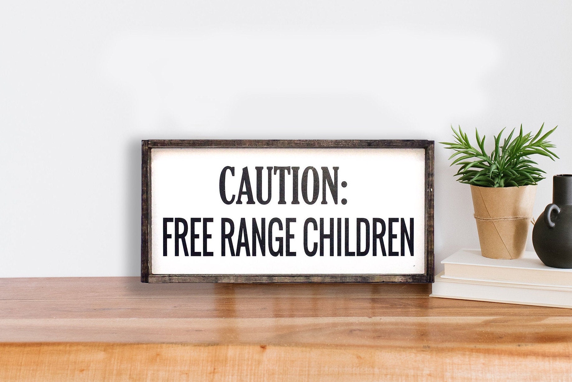 Caution Free Range Children Framed Wood Sign | Etsy