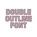 Double Outline Block Font 2 Outlines Satin Stitch Machine Embroidery ...