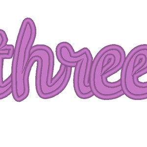Written Three Birthday Number Three 3 Applique Machine Embroidery ...