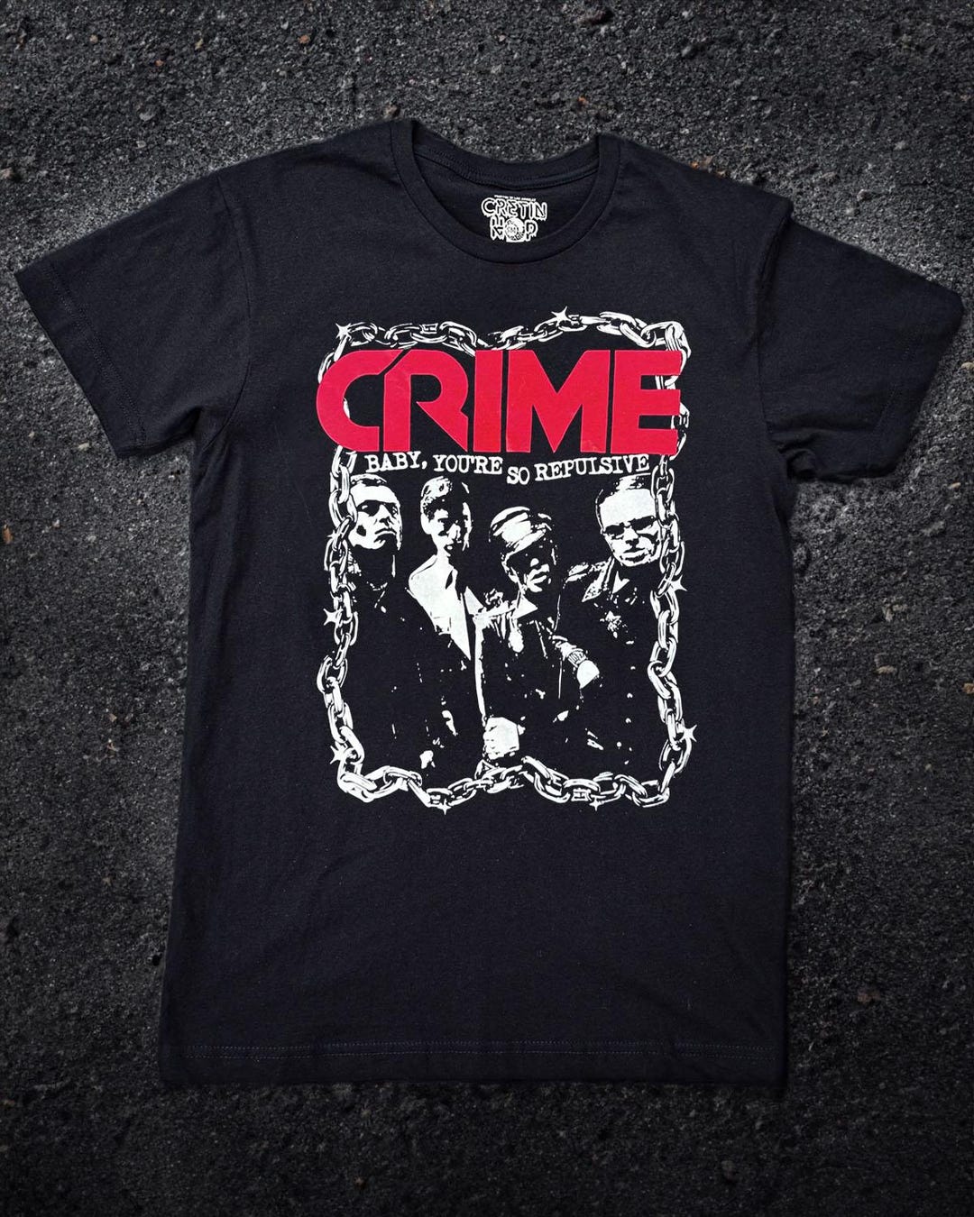 Crime Baby You're so Repulsive Shirt - Etsy