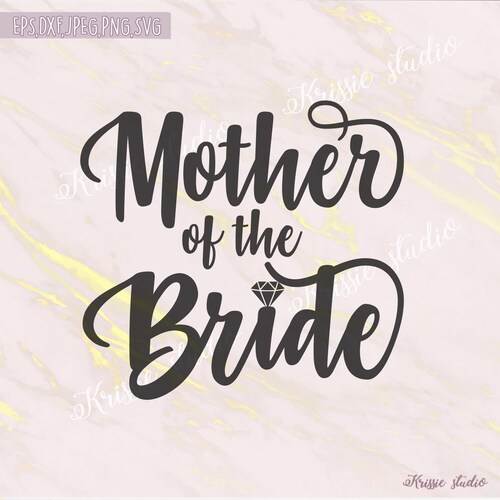 Mother of the Bride Svg Wedding Svg Bridal Party Svg. Vector - Etsy