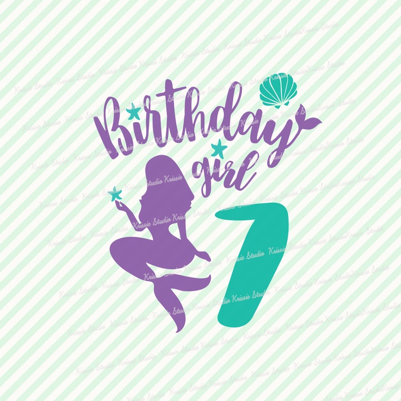 Birthday Girl 7 Seven Mermaid Svg STUDIO pngjpg DXF | Etsy