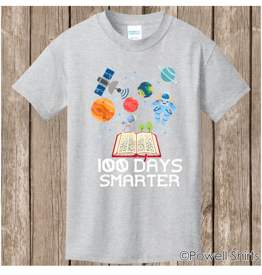 100th Day of School T Shirt. 100 Days Smarter. Astronaut - Space Design ...