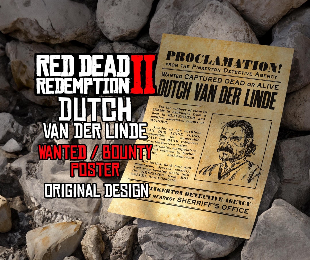 Dutch Van Der Linde WANTED BOUNTY Poster - Original Design From Red ...