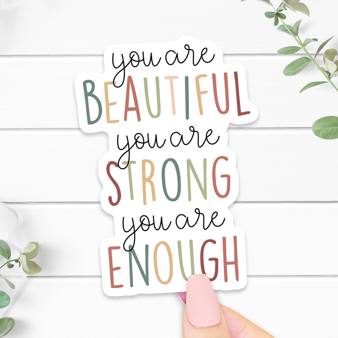 You Are Enough Sticker, Inspirational, Mental Health Sticker, Laptop ...