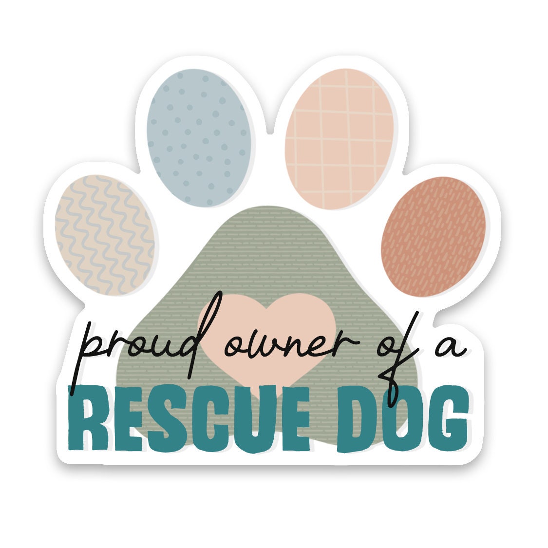 Proud Owner of a Rescue Dog Sticker, Rescue Dog, Dog Sticker, Dog Lover ...