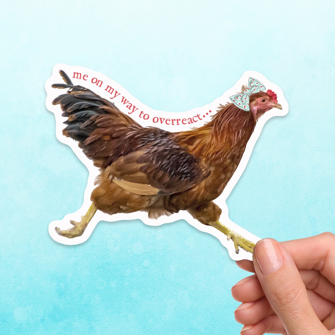 Chicken Sticker, Overreact, Chicken Decal, Funny Sticker, Laptop Decal ...