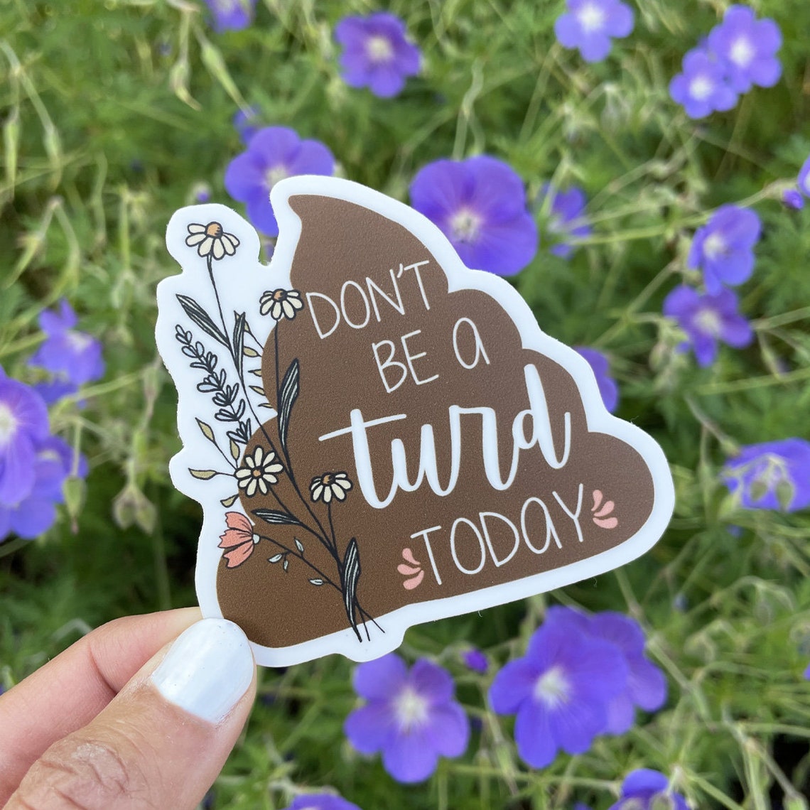 Don't Be A Turd Today Sticker, Poop Emoji Decal, Funny Sticker, Turd ...