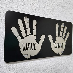 Wave Dammit off Road Front License Plate for off Road Enthusiast, Dad ...