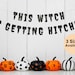 WITCH GETTING HITCHED Banner for Spooky Bachelorette Party - Etsy
