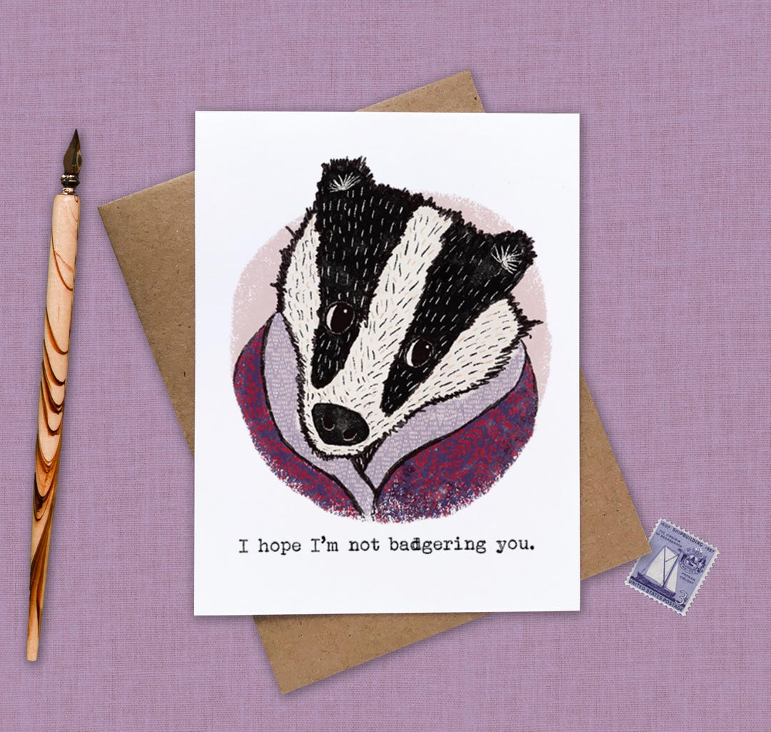 Funny Badger Apology and Encouragement Card – Hand-illustrated "i Hope ...