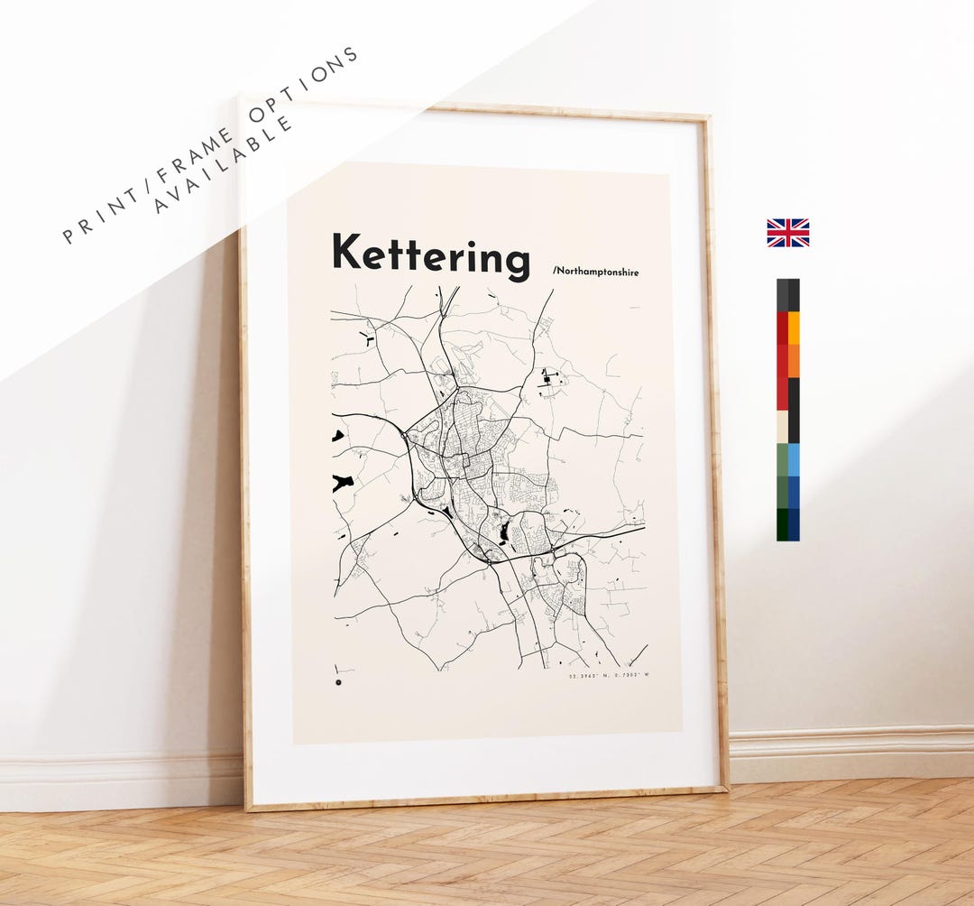Kettering Map Print - Custom Options/colours Available - Prints or ...