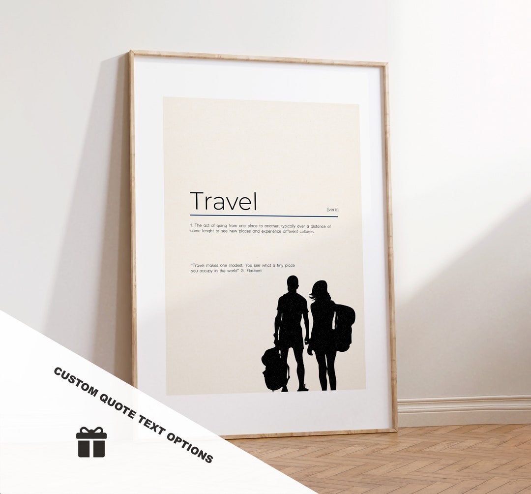 Travel Definition Print - Custom Text/quote Options - Customised Gift ...