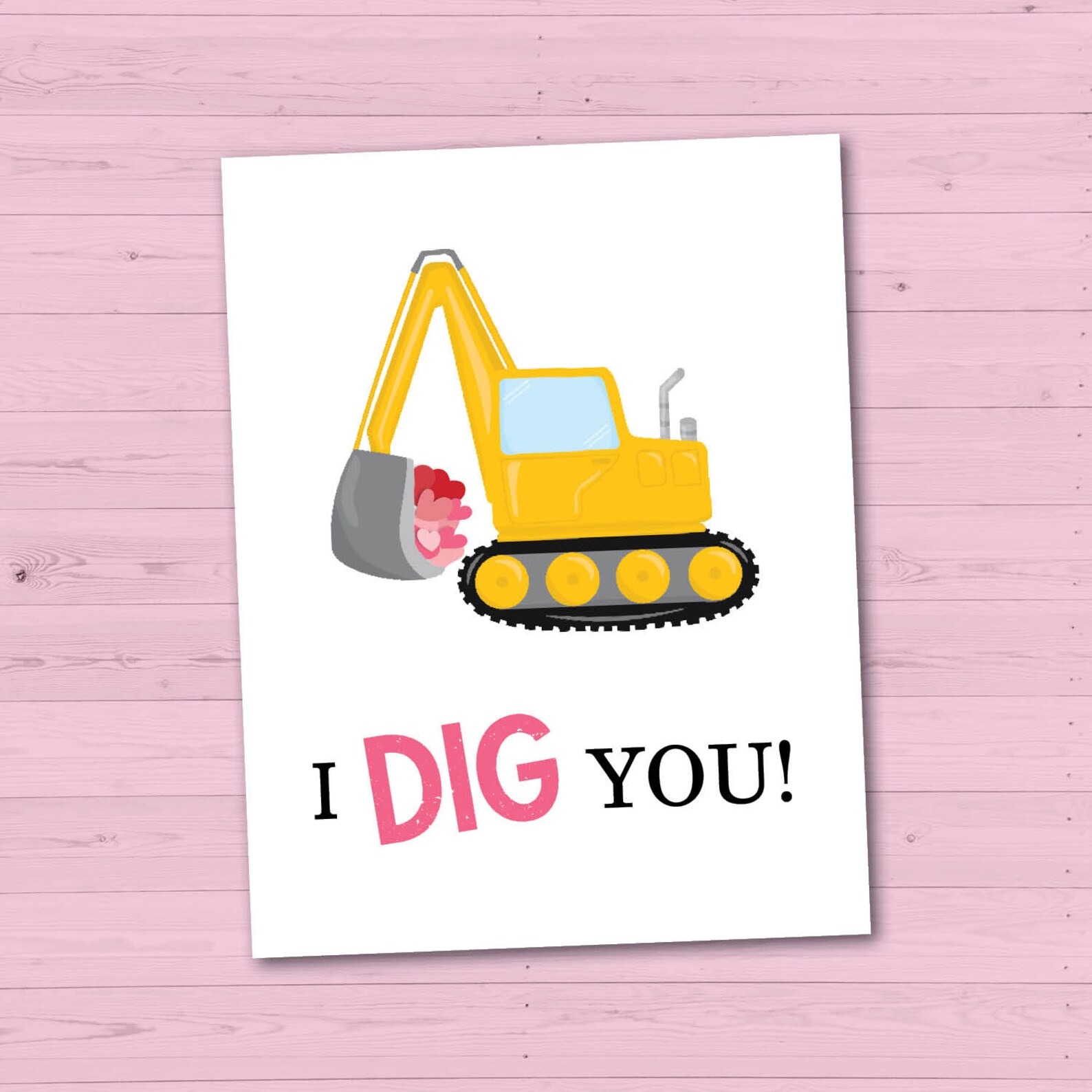 PRINTABLE Excavator Valentine's Day Card, I Dig You - Etsy