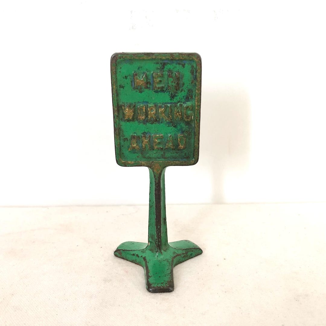 Vintage 1930s Arcade Cast Iron Toy Men Working Ahead Sign //LN1 - Etsy