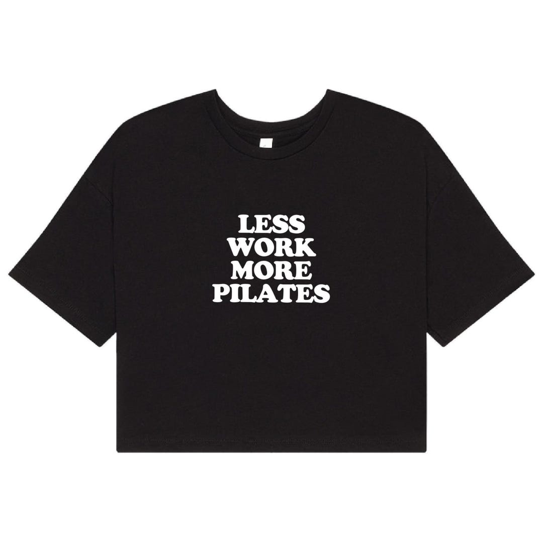 Less Work More Pilates - Women's Workout, Gym Crop Tee - Etsy