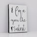 I Love You the Mostest, I Love You Mostest, Romantic Christmas Gift ...