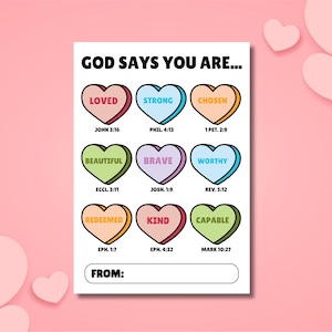 Scripture Candy Hearts Valentine Cards: God Says You Are (printable ...