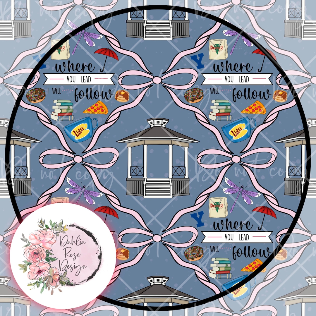Gilmore Girls Inspired Digital Art Print - Where You Lead I Will Follow ...