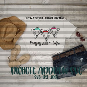 Hanging With My Heifers SVG / Cow Svg / Farming Svg / Cow With Headband ...