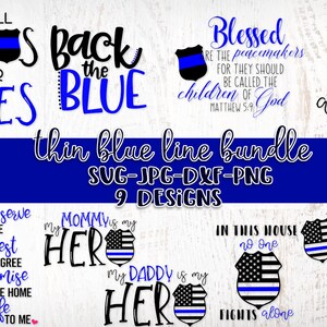 Police Support SVG Bundle, Thin Blue Line SVG, Police Bundle, Law ...